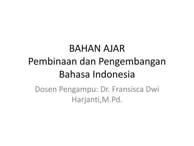 Pembinaan Dan Pengembangan Bahasa Indonesiapdf