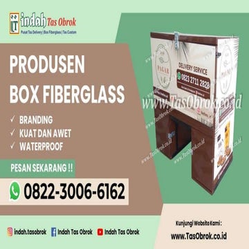 WA/TELP : 0822-3006-6162, Pembuatan Fiberglass Food Delivery Box ...