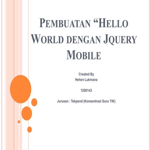 Pembuatan hello world | PPT