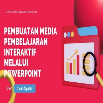 Pembuatan Media Pembelajaran Interaktif melalui PowerPoint.pptx