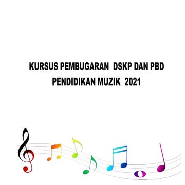 PEMBUGARAN DSKP DAN PBD PENDIDIKAN MUZIK 2021-converted.pptx
