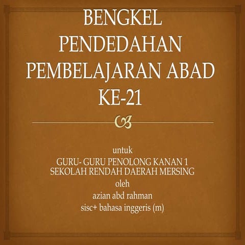 Pembugaran pembelajaran abad ke 21 | PPT