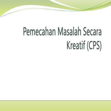 Pemecahan Masalah Secara Kreatif (CPS).pptx