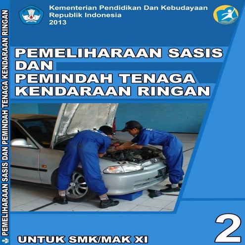 Pemeliharaan sasis dan pemindah tenaga kendaraan ringan 2.pdf