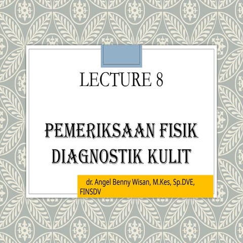 Handout morfologi dan terminologi penyakit kulit(1) | PPTX