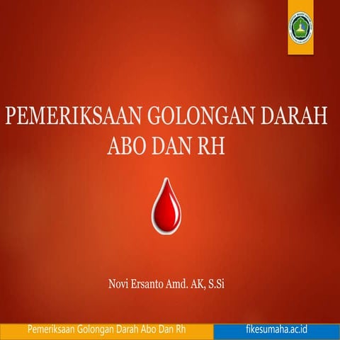 Pemeriksaan Golongan Darah ABO dan Rh | PPTX