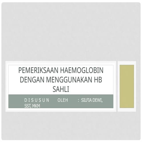 Pemeriksaan HB dengan menggunakanMetode HB Sahli | PPTX
