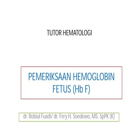 Pemeriksaan hemoglobin fetus (hb f) | PDF
