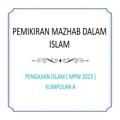 Pemikiran mazhab dalam islam | PPT
