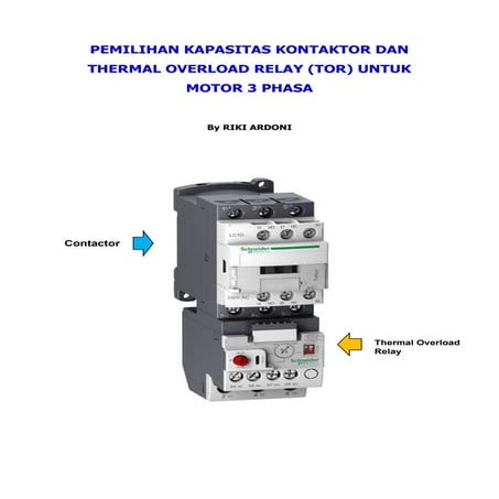 CARA MENENTUKAN UKURAN AMPERE CONTACTOR YANG COCOK UNTUK MOTOR LISTRIK ...