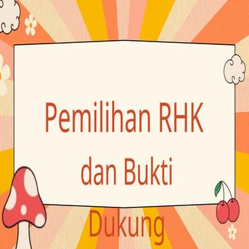 Pemilihan RHK dan Bukti Dukung dalam penoahan PMM | PPT