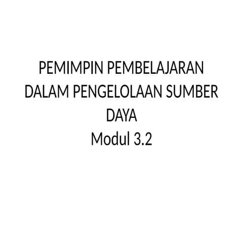 Pemimpin_Pembelajaran_dalam_Pengelolaan_Sumber_Daya.pptx