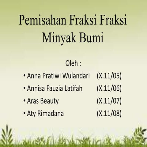 Pemisahan fraksi fraksi minyak bumi | PPT