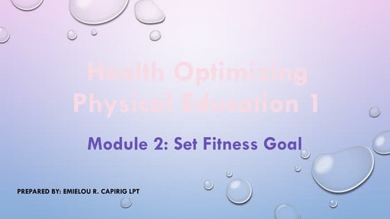 health optimizing physical education 3 module 3 | PPTX