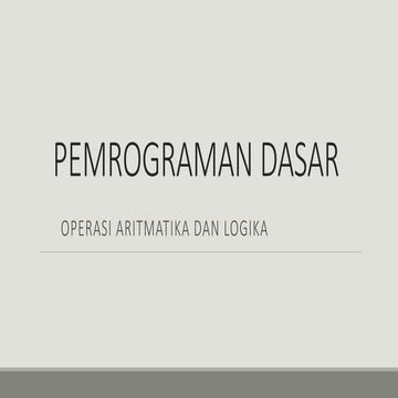 Pemrograman dasar ( Kelompok 6 ) | PPTX