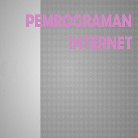 pemrograman internet dasar dalam pemrograman.pptx