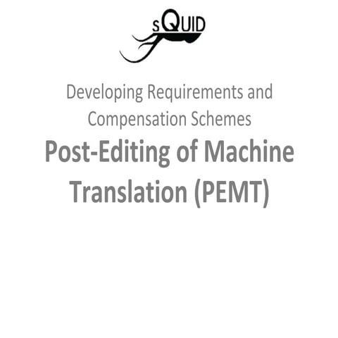 Post-Editing of Machine Translation: Developing Requirements and ...