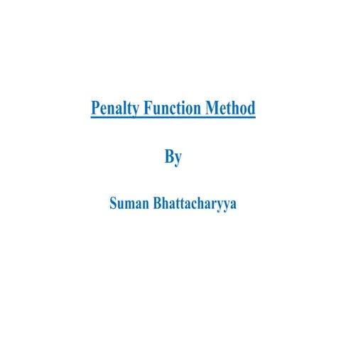 Penalty Function Method In Modern Optimization Techniques Ppt