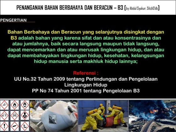Bahan Berbahaya Beracun (B3) beserta Limbahnya.pptx