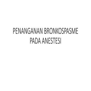 Penanganan_Broncospasme pada pasien.pptx