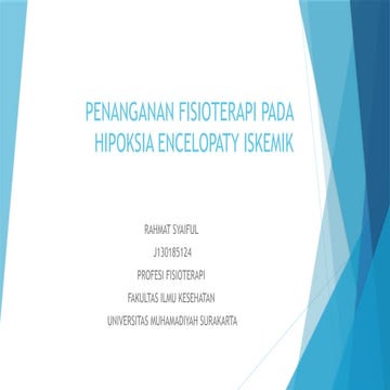 PENANGANAN FISIOTERAPI PADA HIPOKSIA ENCELOPATY ISKEMIK.pptx