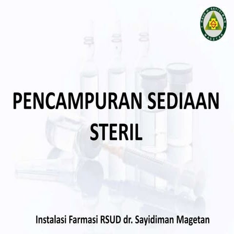 PENCAMPURAN-COMPOUNDING-SEDIAAN-STERIL.pptx