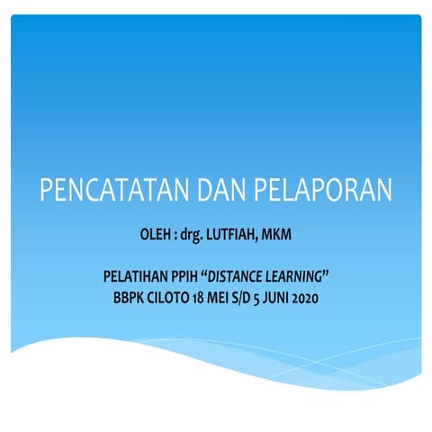Pencatatan dan pelaporan | PPTX