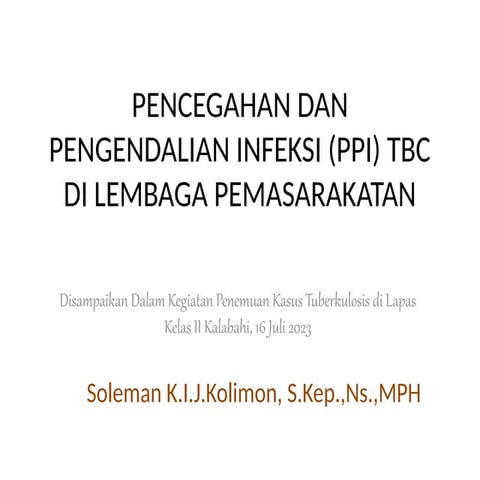 PENCEGAHAN DAN PENGENDALIAN INFEKSI TBC DI LEMBAGA PEMASARAKATAN.pptx