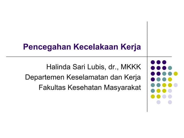 Pencegahan kecelakaan kerja | PPTX