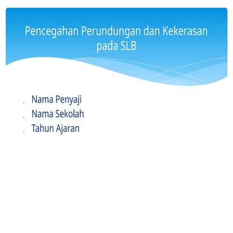 Pencegahan_Perundungan_dan_Kekerasan_pada_SLB.pptx