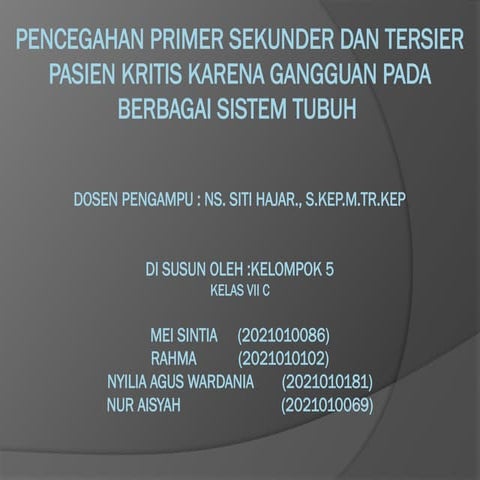 Pencegahan Primer Sekunder dan Tersier Pasien Kritis.pptx