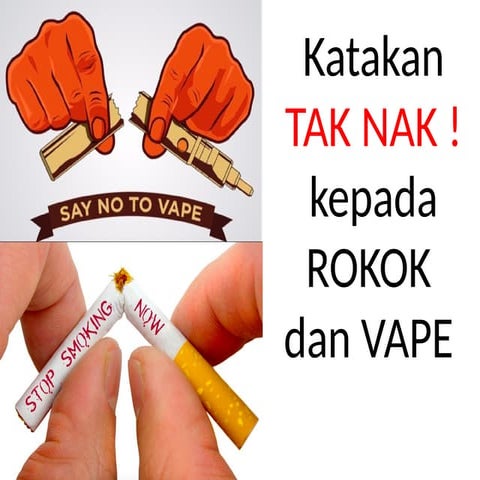 Pencegahan rokok dan vape.pptx for medical use | PPTX