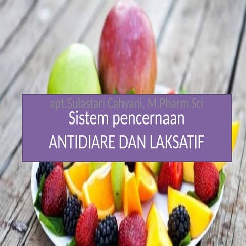 Pencernaan_ANTIDIARE DAN LAKSATIF.pptxdd | PPTX