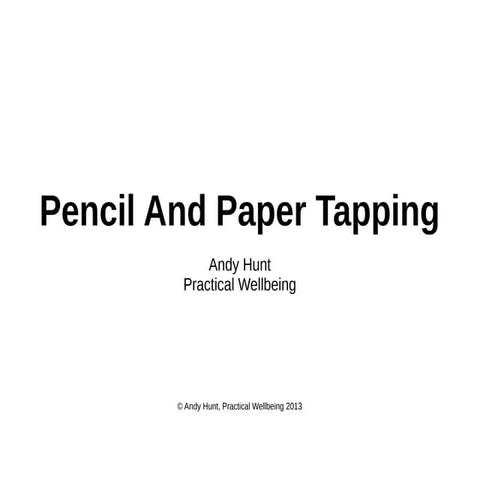 Pencil and Paper Tapping - Webinar Slides | PPT