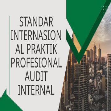 standar audit for internal auditor in company | PPTX