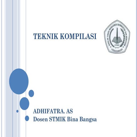 Pendahuluan teknik kompilasi session 1 | PPT