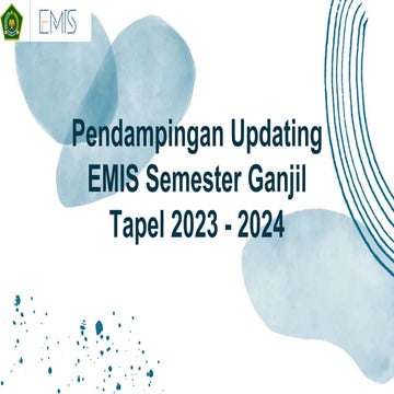 Pendampingan Updating EMIS Semester Ganjil Tapel 2023 - 2024_edit.pptx