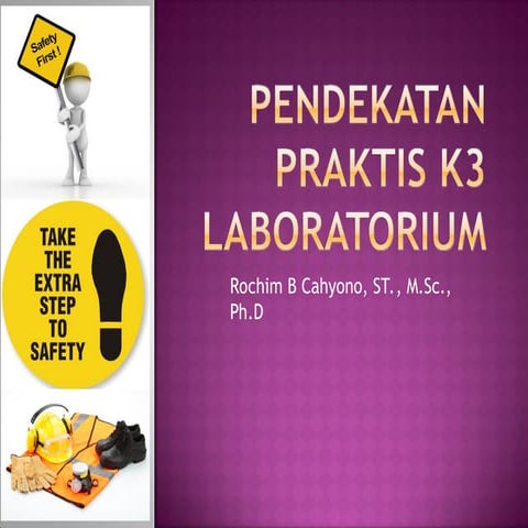 pendekatan-praktis-k3-laboratorium-230702034937-97809f95.ppt