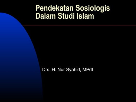 Pendekatan dalam metodologi studi islam | PPT