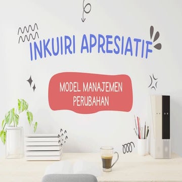 Presentasi Pendekatan Inkuiri Apresiatif | PDF