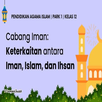 Materi Pendidikan Agama Islam - Kelas 12 SMA - Cabang Iman: Keterkaitan ...