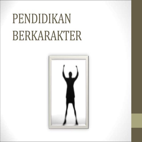 PENDIDIKAN BERKARAKTER DAN TATA KRAMA.ppt