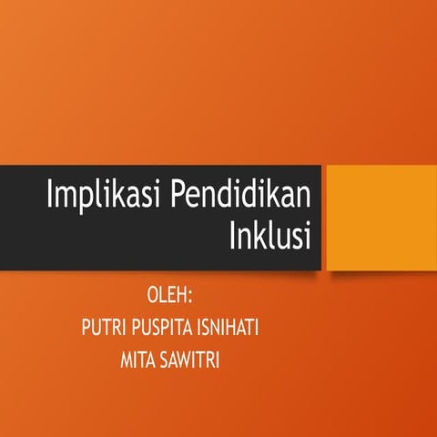 IMPLEMENTASI ATAU PENERAPAN PENDIDIKAN INKLUSI.pptx