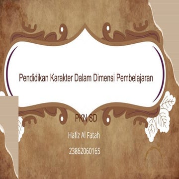 Pendidikan Karakter Dalam Dimensi Pembelajaran PKN SD.pptx