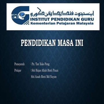 Pendidikan masa kini | PPT