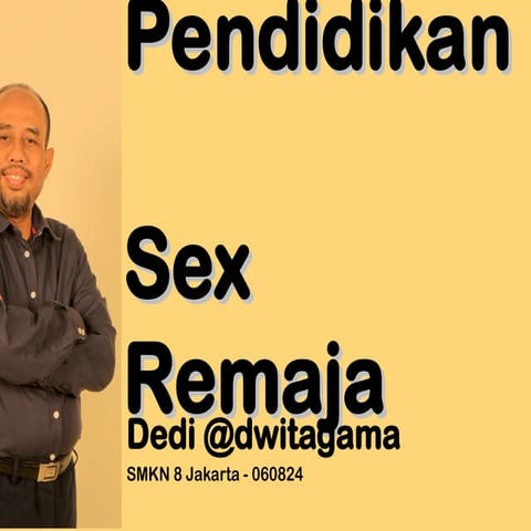 PENDIDIKAN SEX BAGI REMAJA SMKN 8 JAKARTA.ppt