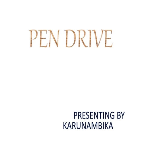 Pen drive | PPT