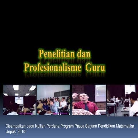 Penelitian dan Profesionalisme guru | PPT