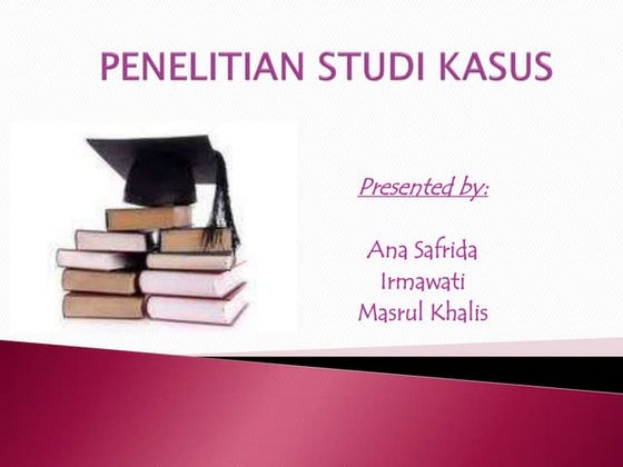Study kasus | PPTX