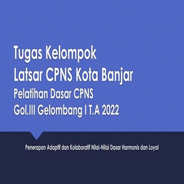 Penerapan adaptif dan kolaboratif nilai-nilai dasar harmonis dan loyal.pptx